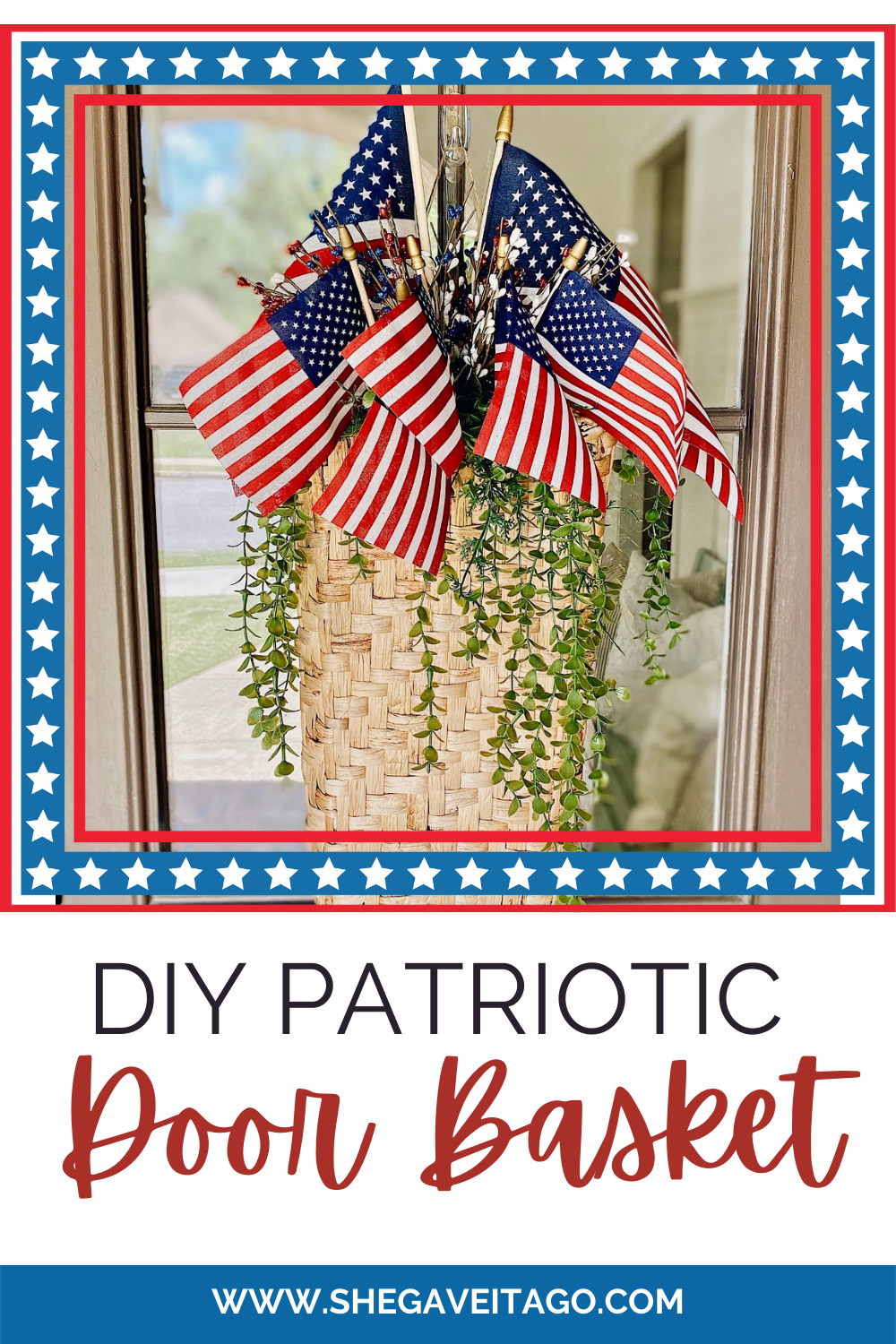 DIY Patriotic Door Basket | She Gave It A Go