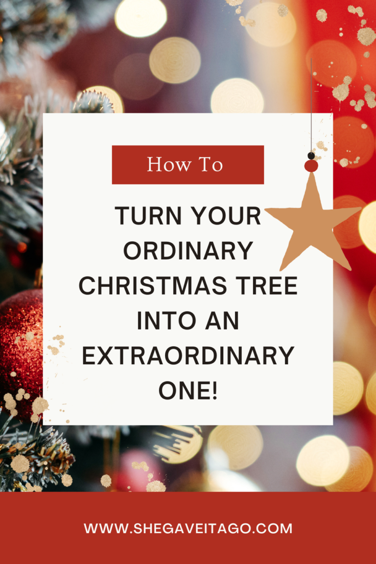 How To Turn Your Ordinary Christmas Tree Into Extraordinary | She Gave ...