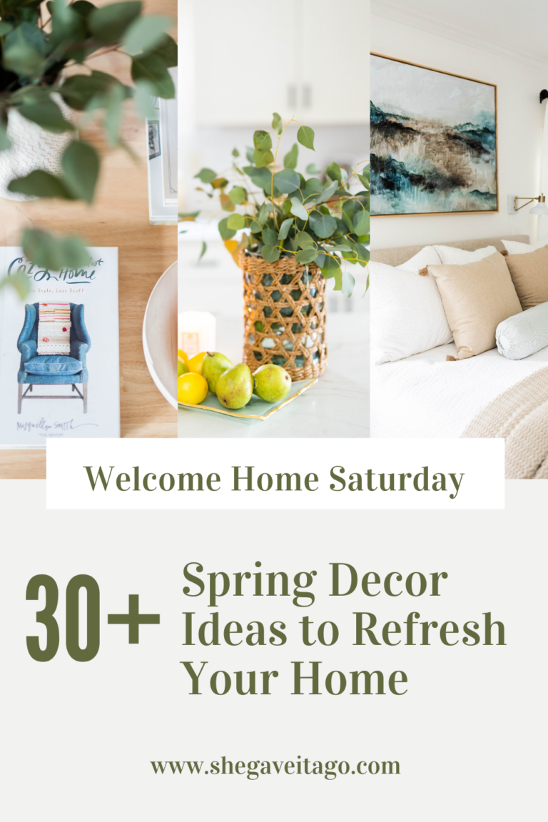 30+ Spring Decor Ideas to Refresh Your Home: Welcome Home Saturday ...
