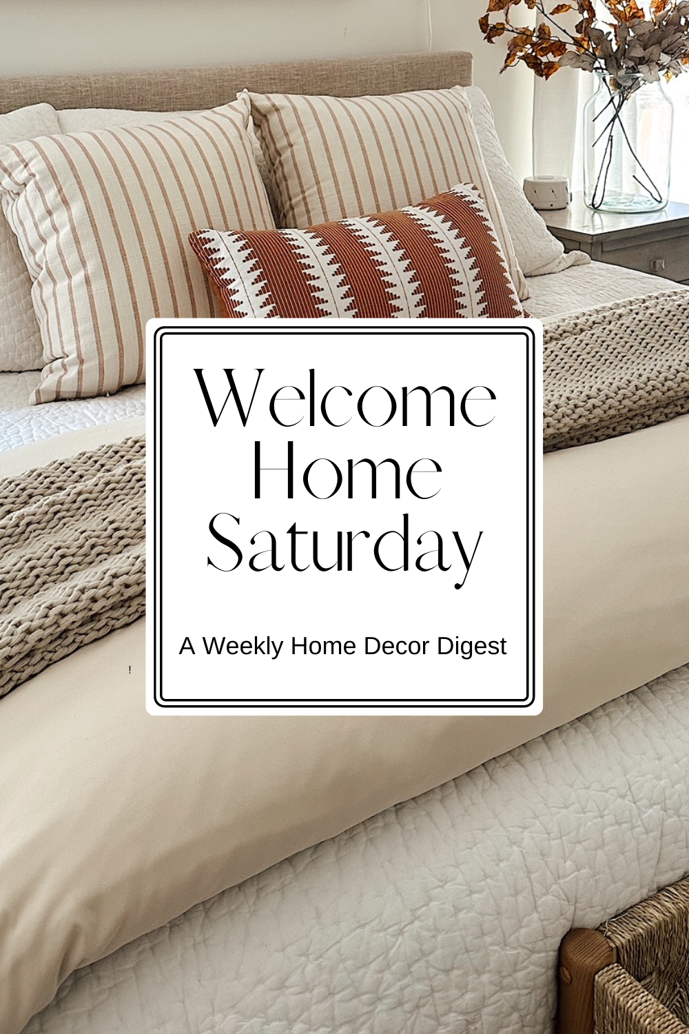 Welcome Home Saturday Early Fall | She Gave It A Go