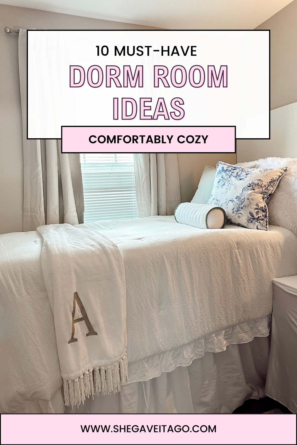 10 Must Have Ideas To Make Your Dorm Room Comfortably Cozy She Gave